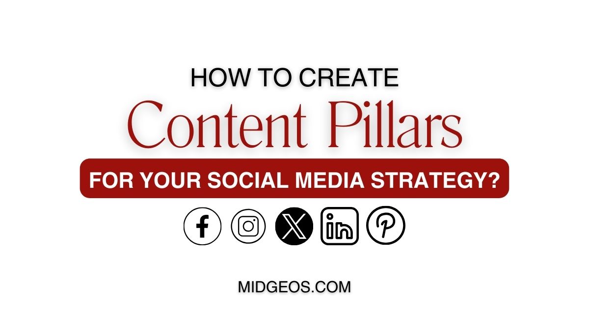 How To Create Content Pillars For Your Social Media Strategy?