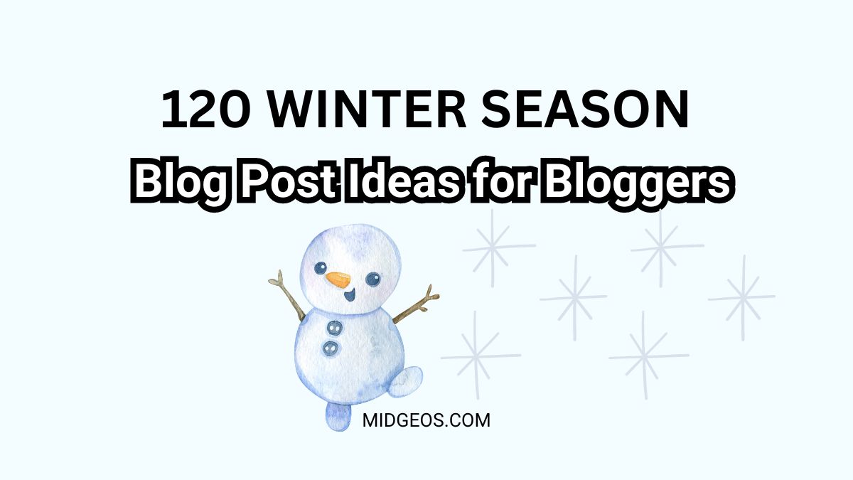 120 Best Christmas Blog Post Ideas For Every Niche - MidGeos