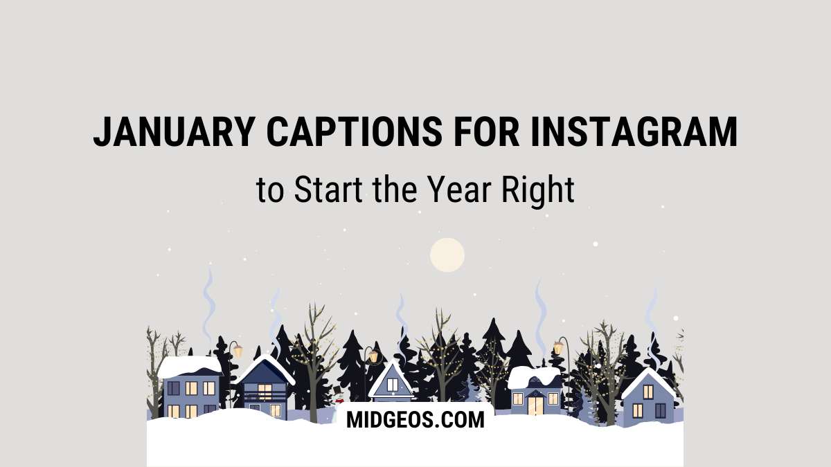 140 Best January Captions For Instagram To Start The Year Right