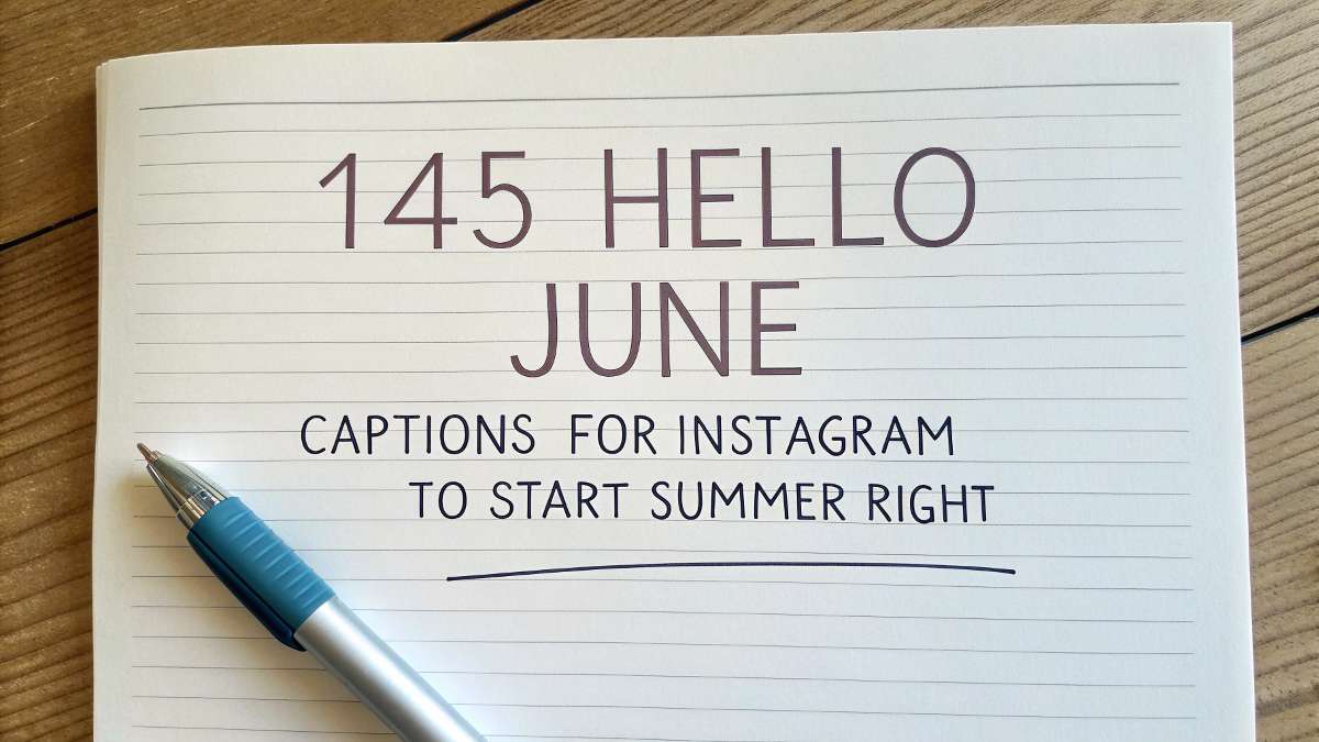145 Hello June Captions For Instagram To Start Summer Right